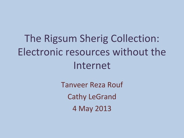 Presentation on adoption of Sherig collection at RTC by Tanveer Reza ...