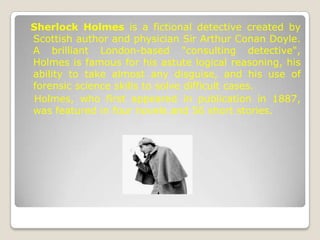 Sherlock holmes! | PPTX | Fiction | Books and Literature