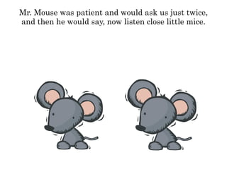 Mister Mouse | PPTX