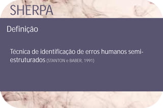 Sherpa - SYSTEMATIC HUMAN ERROR REDUCTION AND PREDICTION APPROACH | PDF