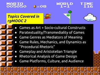 Digital Game-Based Learning MOOC (gMOOC) for Rhetoric and Composition ...