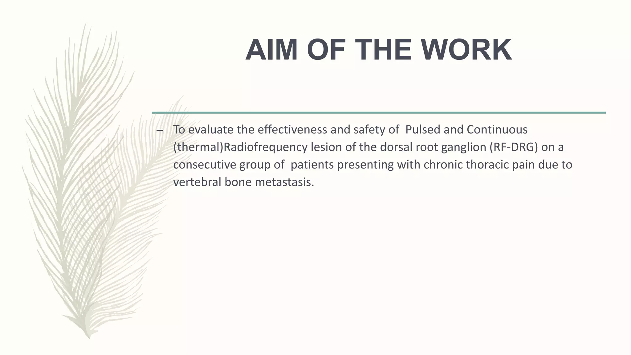 Comparison between Dorsal Root Ganglion Thermal Radiofrequency versus ...