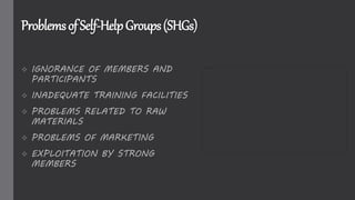 Self help groups | PPTX | Government Support and Welfare | Financial ...
