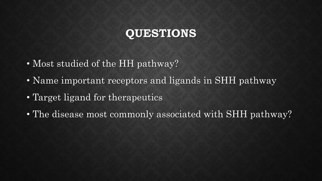 Shh signaling pathway | PPTX