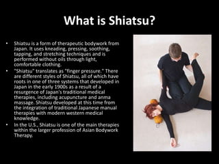 Shiatsu Massage Therapy and benefits | PPT