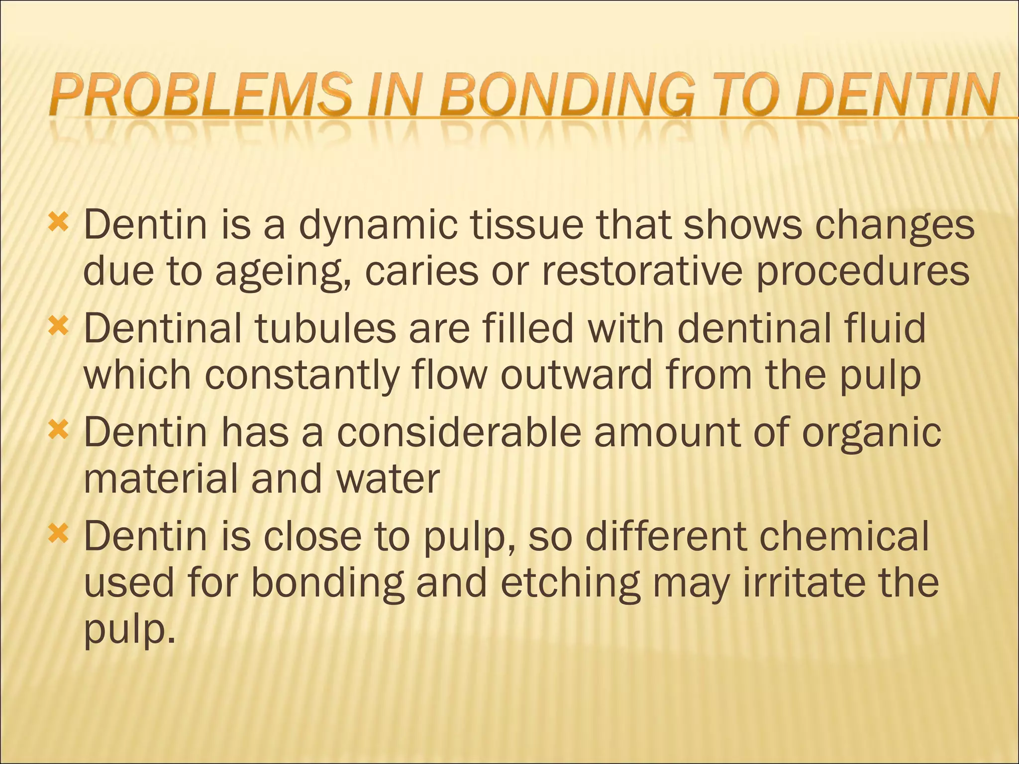 DENTIN BONDING AGENTS | PPT