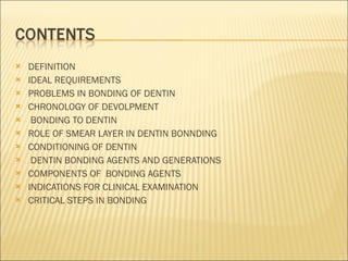 DENTIN BONDING AGENTS | PPT