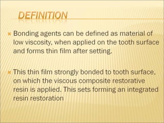 DENTIN BONDING AGENTS | PPT