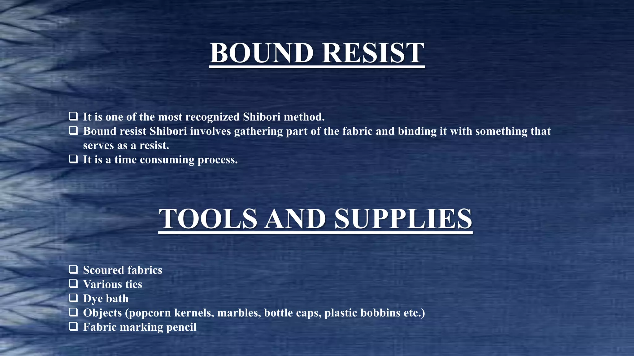 Shibori: Introduction and techniques | PPTX