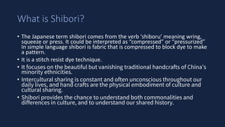 Shibori workshop presentation by Elizabeth Burton and Emily Brookes | PDF