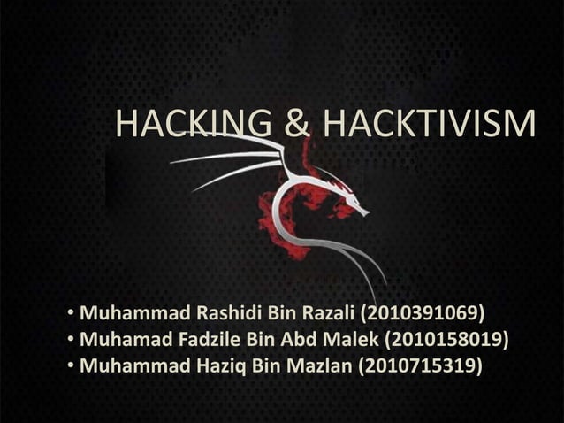 Hacking and Hacktivism | PPTX | Internet | Computing