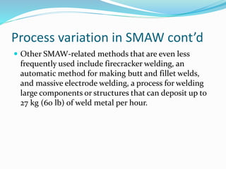 Shielded Metal Arc Welding | PPTX