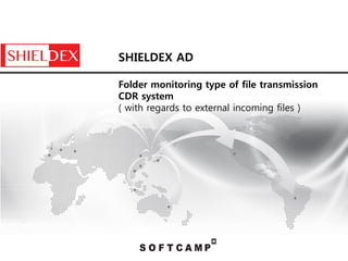 SOFTCAMP SHIELDEX AD | PPT