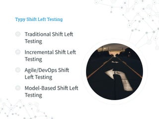 Shift Left Testing, czyli dlaczego warto skręcić w lewo? | PDF