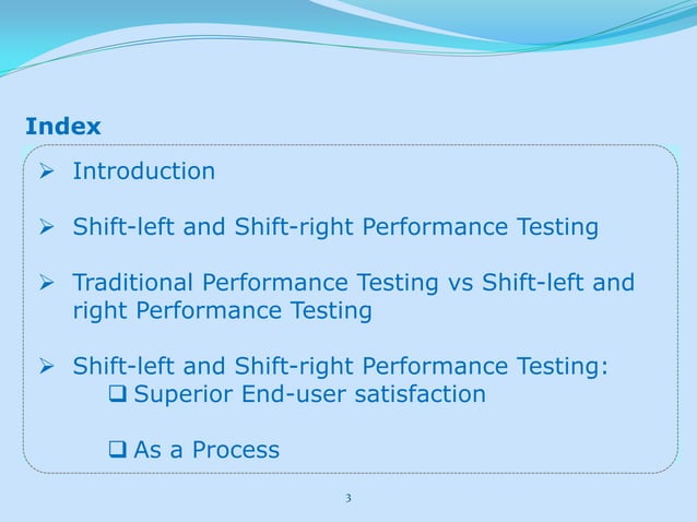 Shift left shift-right performance testing for superior end-user by ...