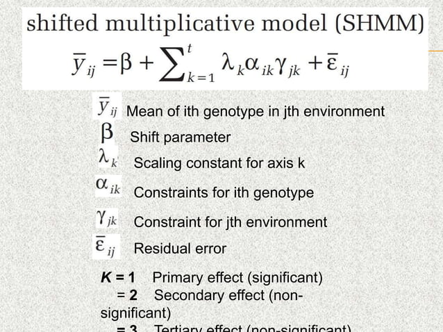 Shifted multiplicative model - navdeep singh jamwal | PPTX | Genetics ...