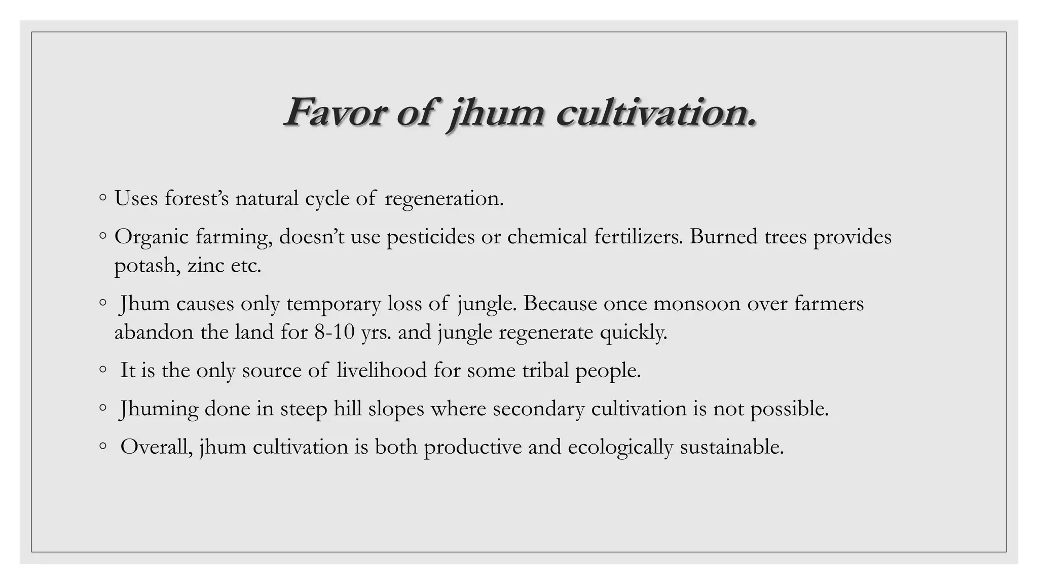 Shifting cultivation/Jhum Cultivation in Bangladesh | PPTX
