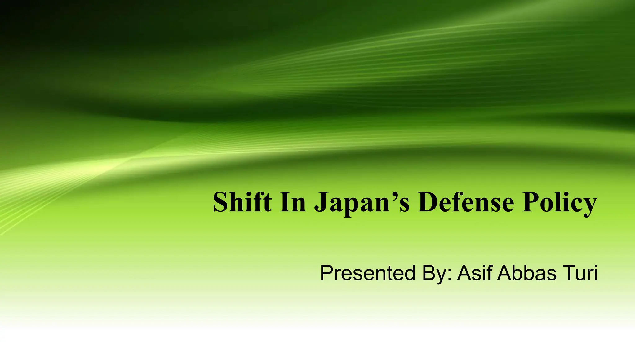 A Shift In Japan's Security Policy..pptx