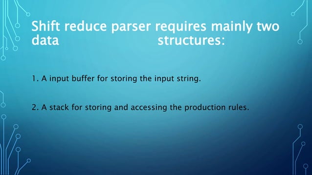 Shift reduce parser | PPTX