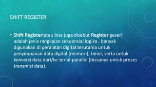 Shift register dan data direction | PPTX
