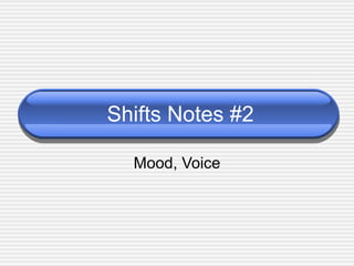 Shifts notes 2a powerpoint | PPT