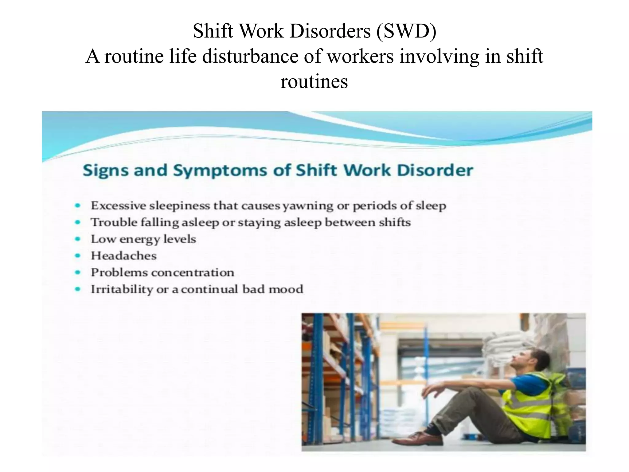 Shift work disoreder occupational health and ergonomics | PPT