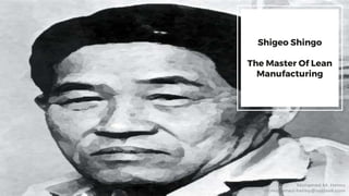Shigeo Shingo - The Master Of Lean | PPTX