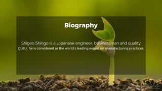 Shigeo Shingo - The Master Of Lean | PPTX