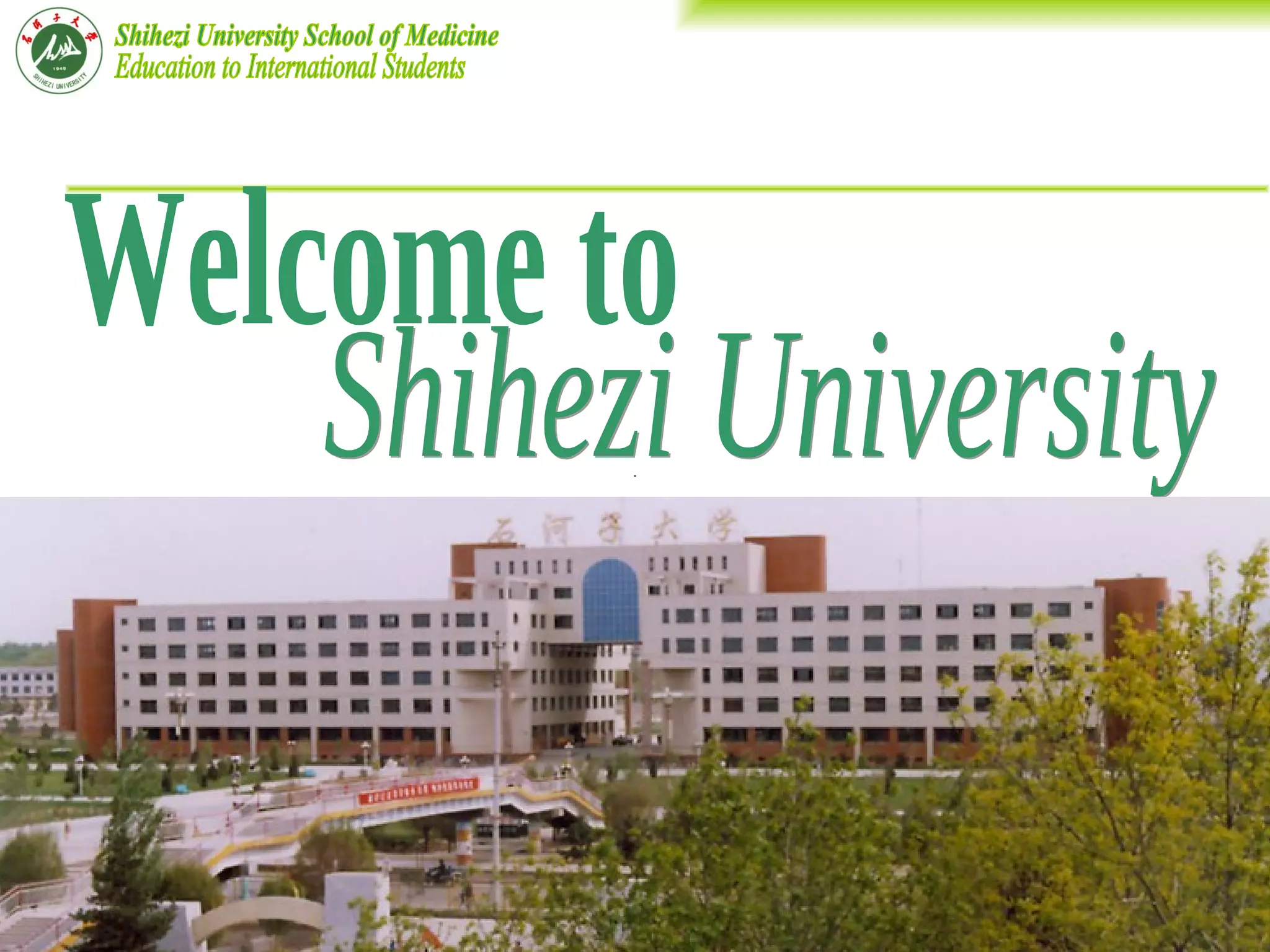 Shihezi University - School of Medicine invites Indian students | PPT