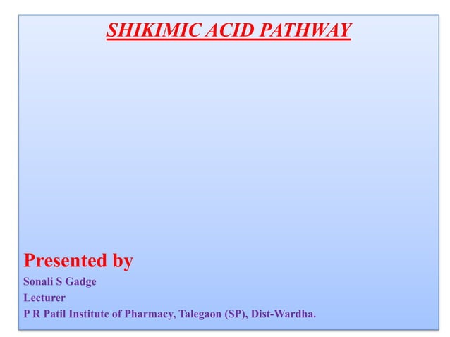 Shikimic acid pathway | PPTX | Science
