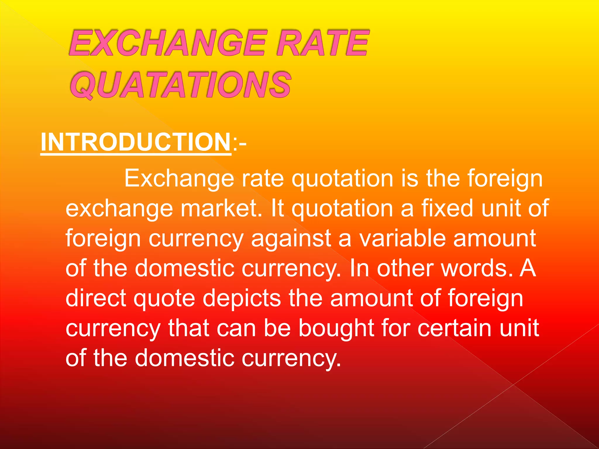 Foreign Exchange Quotation – Direct & Indirect | PPTX