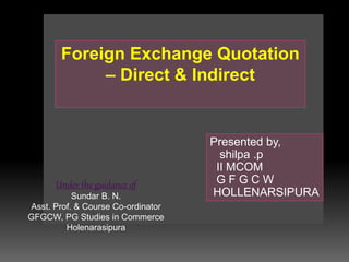 Foreign Exchange Quotation – Direct & Indirect | PPTX