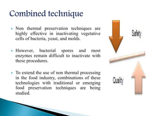 Non thermal processing by combined techniques | PPTX