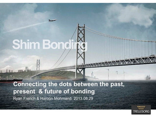 Shim Bonding (Connecting The Dots) | PPT