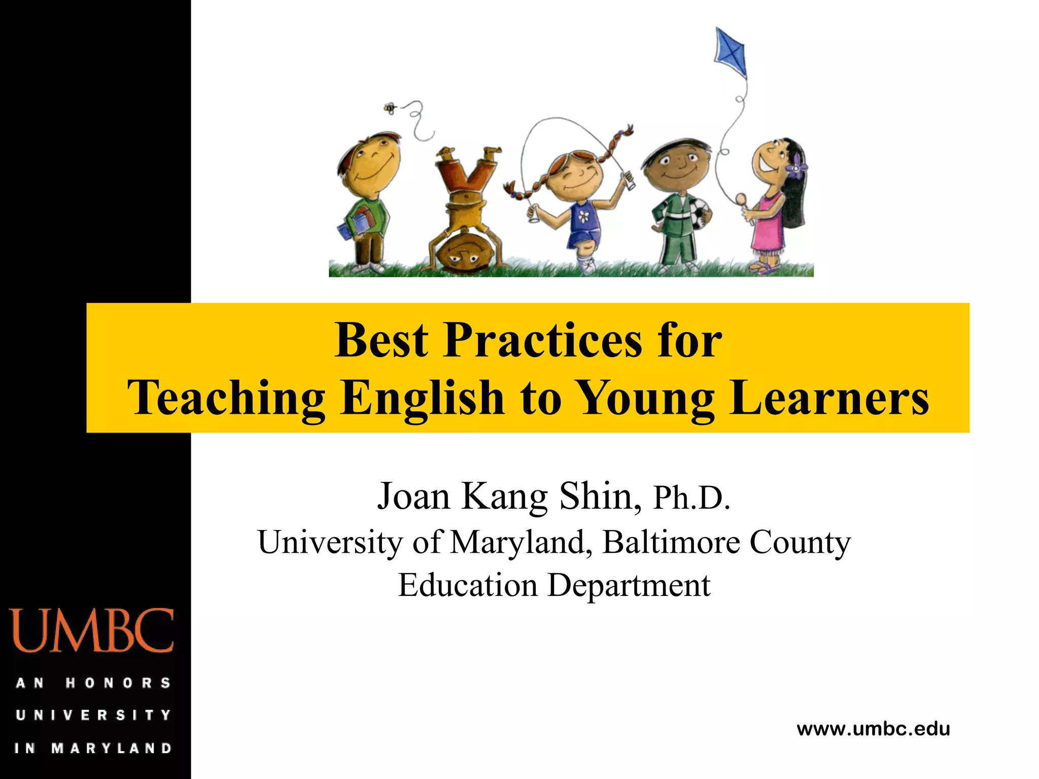 Best Practices for Teaching English to Young Learners by Joan Shin ...
