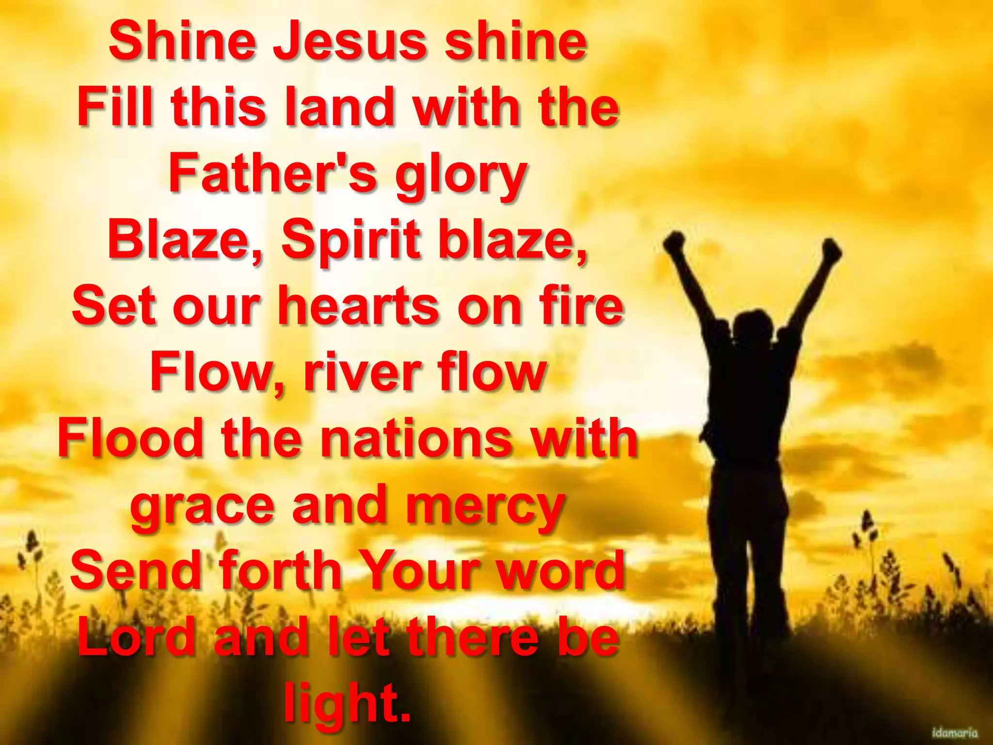 Shine jesus shine | PPTX