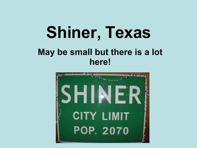 Shiner, Texas | PPT
