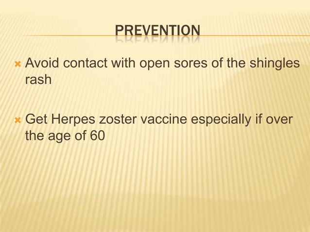 Shingles | PPTX | Infectious Diseases | Diseases and Conditions