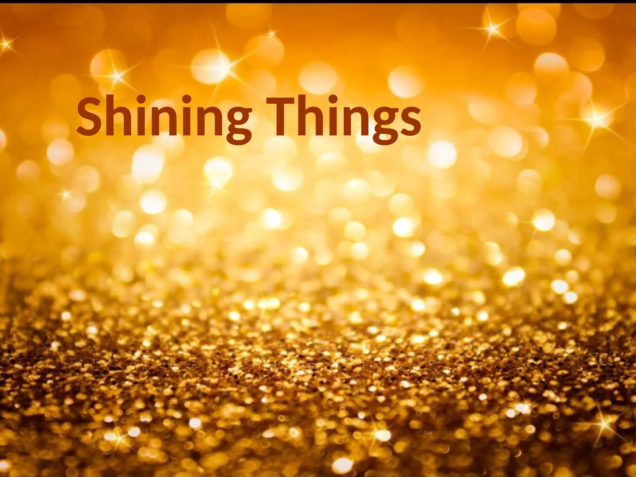 Shining Things poem.pptx for primary students for their better ...