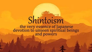 Shintoism power point presentation for Senior Highschool student | PPTX