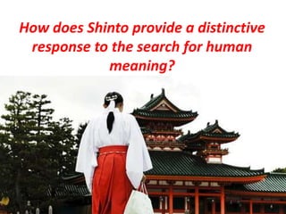 Shinto search for meaning | PPTX