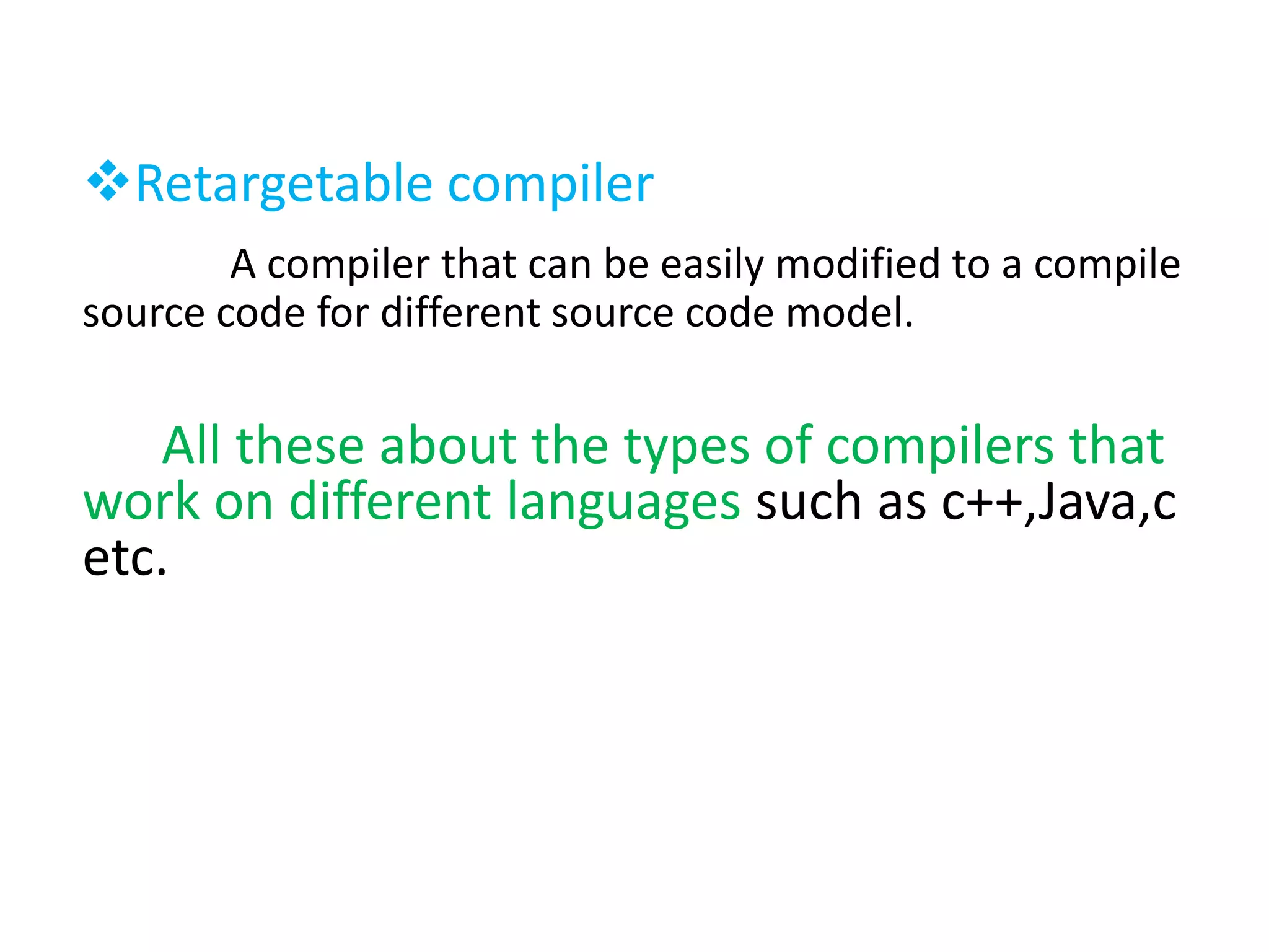 Compiler And Their Types Pptx Programming Languages Computing 1920
