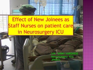 Effect of New Joinees as Staff Nurses on patient care in Neurosurgery ...