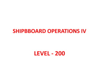 Shipboard operations 3 career development | PPTX