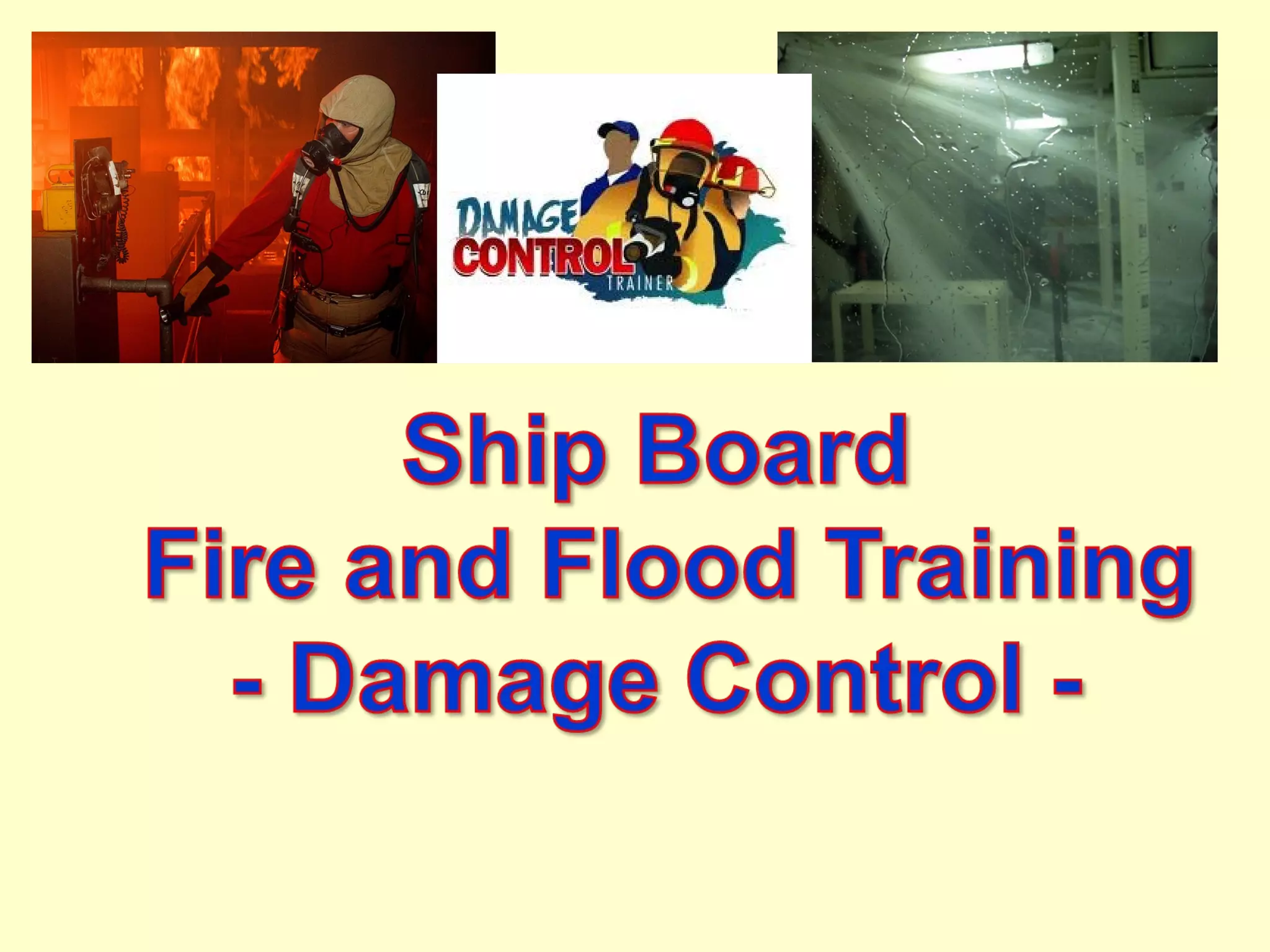 Ship board fire_and_flood_training_-_damage_control[1] | PPT