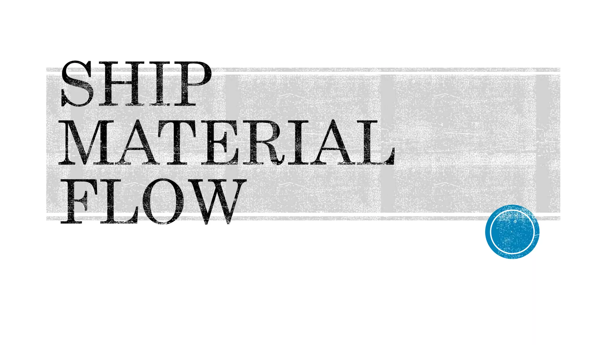 Ship building process & shipyard productivity | PPT