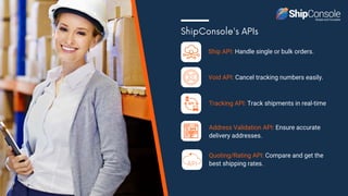 ShipConsole’s Multi-Carrier Shipping API | PPT