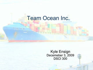 Team Ocean | PPT | Logistics | Business
