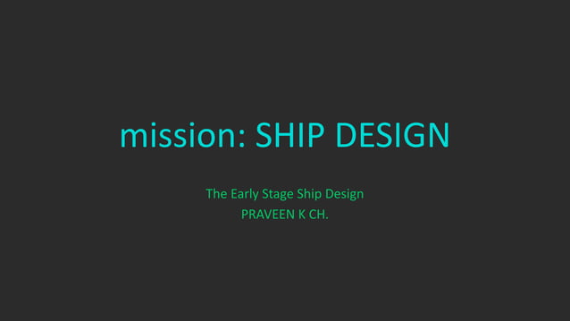 Early stage Ship design Process | PDF | Civil Engineering Industry ...
