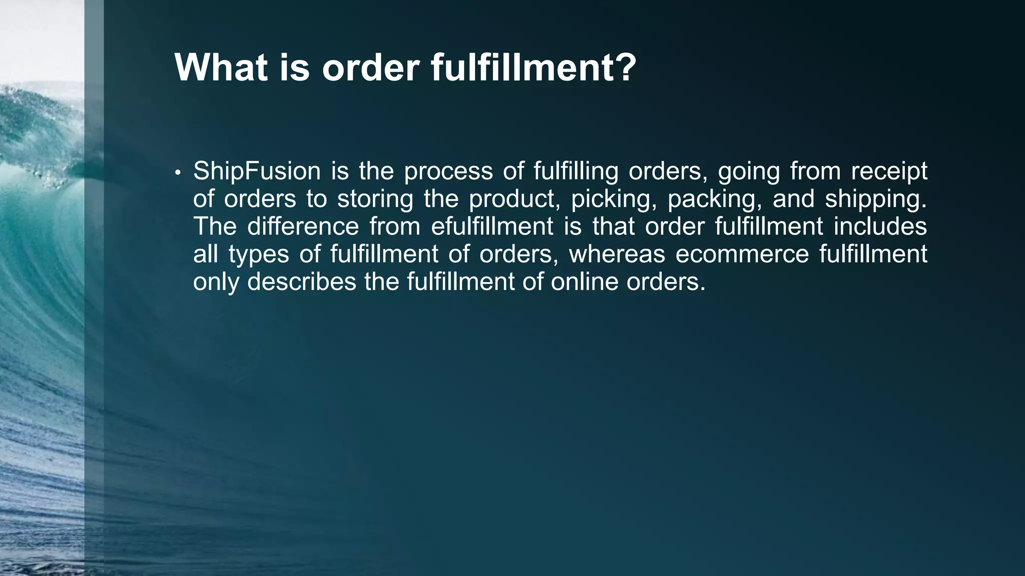 ShipFusion - What is efulfillment? | PPT